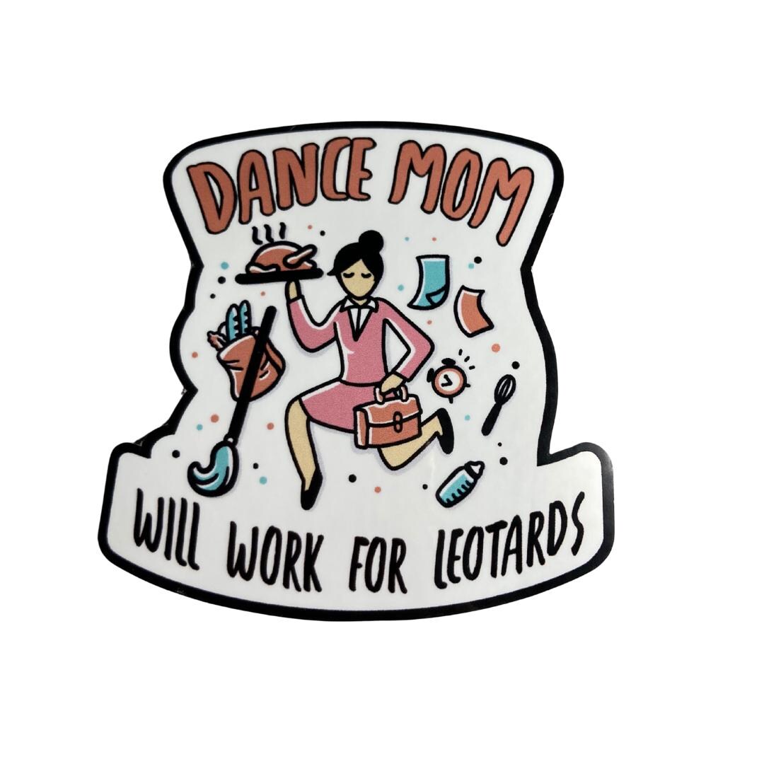 Dance Mom Vinyl Sticker: Will Work for Leotards, Gift for Dancers - Etsy