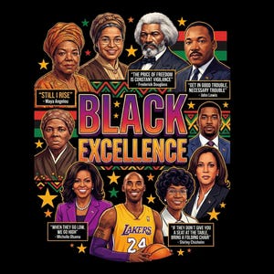 Black Excellence PNG, Black History Month Shirt, Juneteenth Sublimation ...