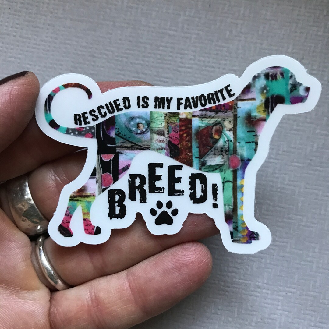 Vinyl Sticker Art Collage Rescued Dog, Laptop Decal, Water Bottle ...