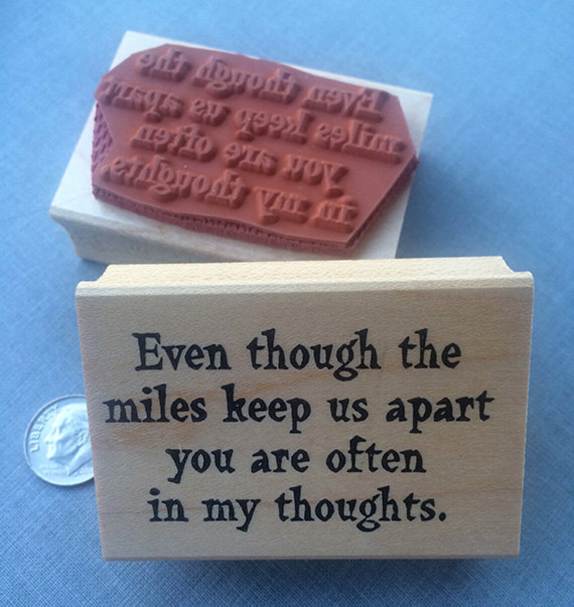 Rubber Stamp Even Though the Miles Keep Us Apart You Are Often | Etsy