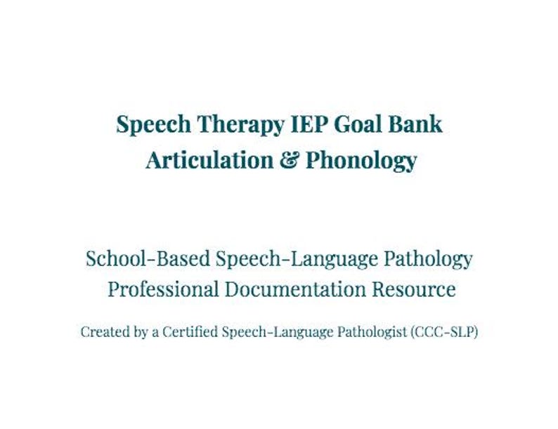 Speech Therapy IEP Goal Bank | Articulation & Phonology | School-based ...