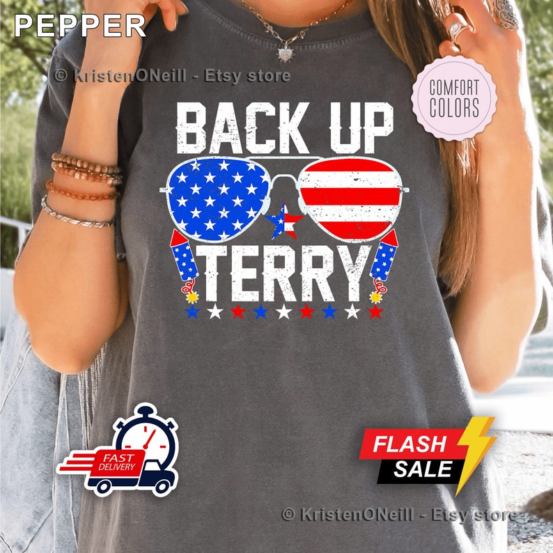 Back up Terry Funny 4th of July Us Flag Patriotic Fireworks T-shirt ...
