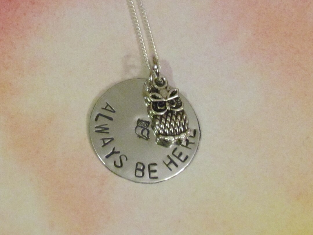 OWL Necklace• ALWAYS Be HERE •sterling Silver •hand Stamped Jewelry ...