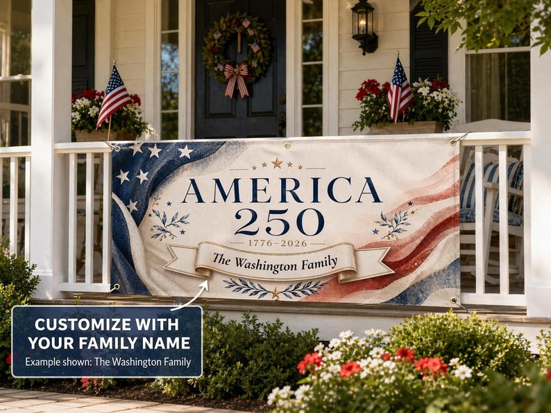 Personalized America 250 Banner, 250th Anniversary Patriotic Decor ...
