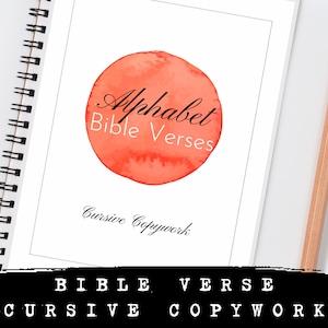 Alphabet Bible Verse COPYWORK, Cursive Scripture Printable, Cursive ...