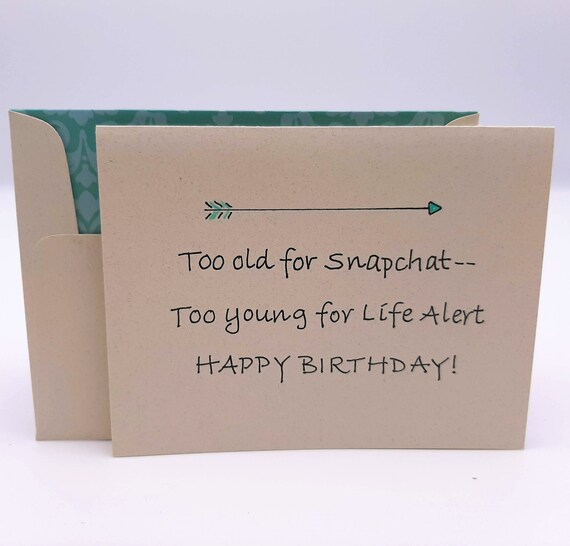 Snapchat Birthday Card Life Alert Birthday Card Funny | Etsy