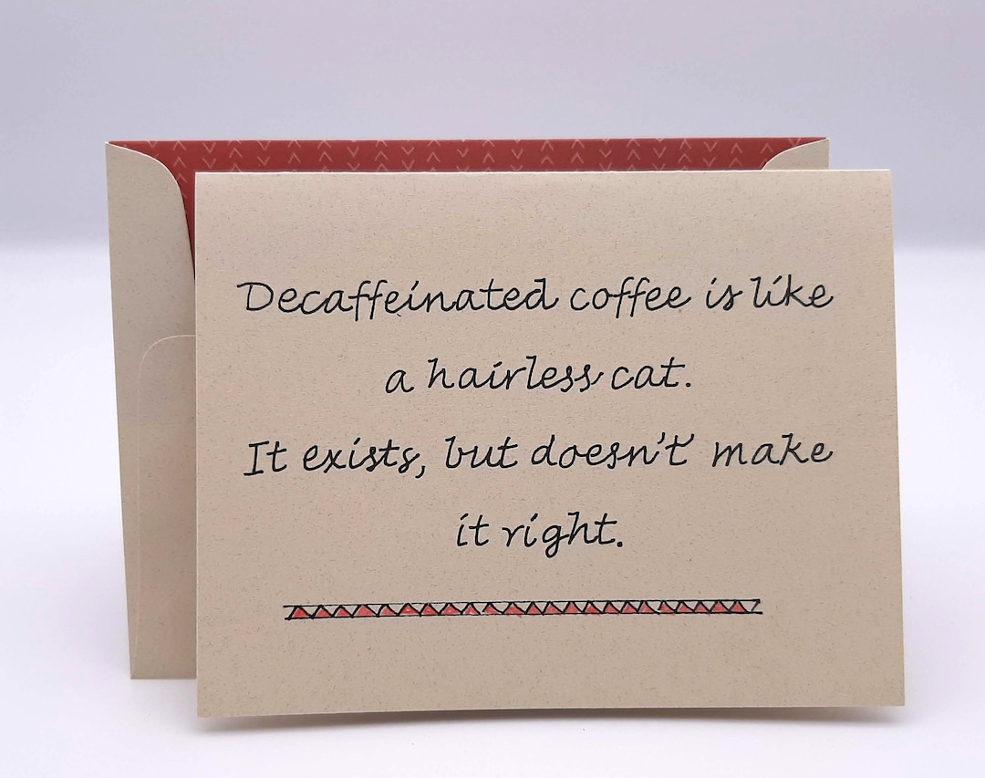 Funny Decaf Coffee Card, Hairless Cat Humor - Etsy