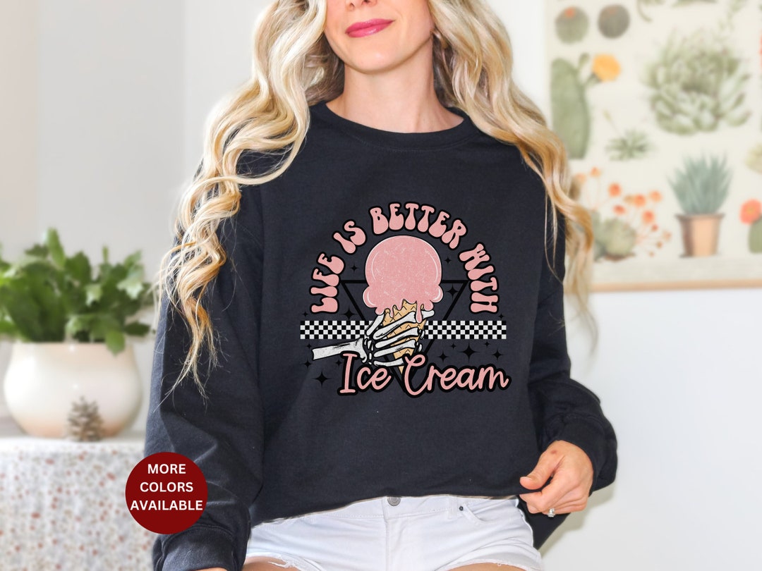 Ice Cream Cone Sweatshirt, Ice Cream Lover Sweatshirt, Ice Cream Cone ...
