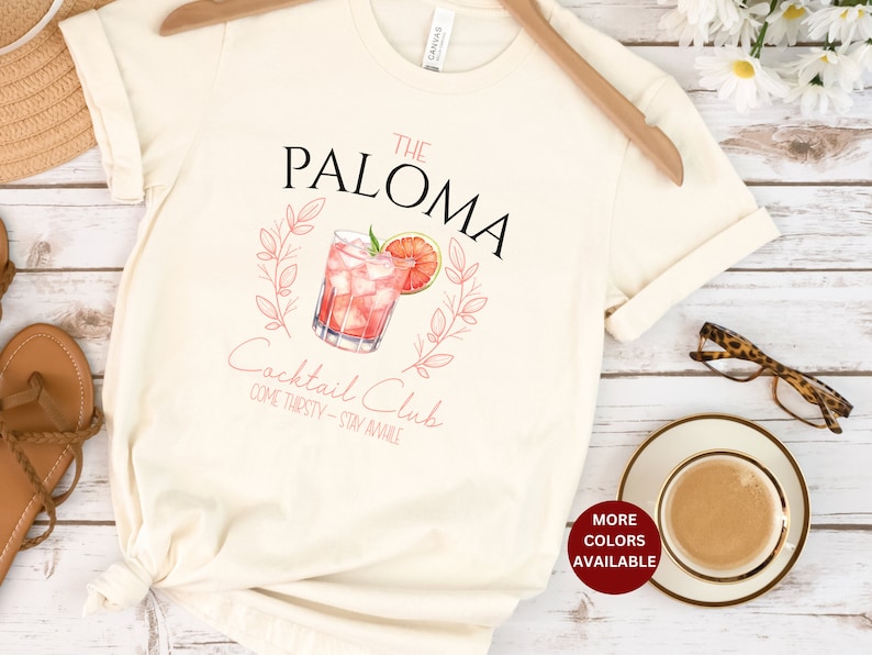 Paloma Shirt, Girls Night Out Shirt, Girls Weekend Shirt, Tequila Shirt ...