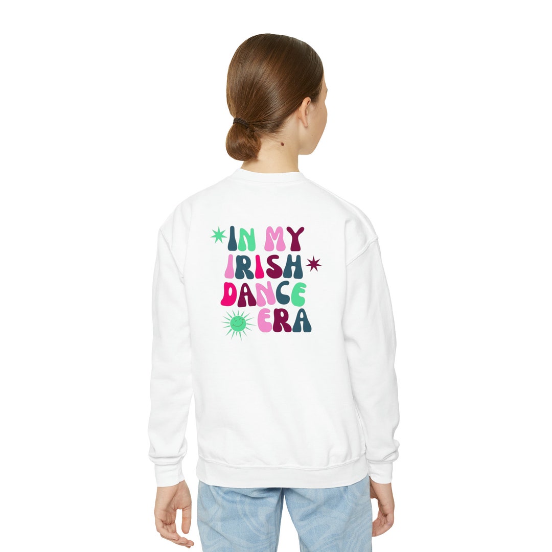 Irish Dance, Irish Dancer Sweatshirt, Gift for Irish Dancer, Irish ...