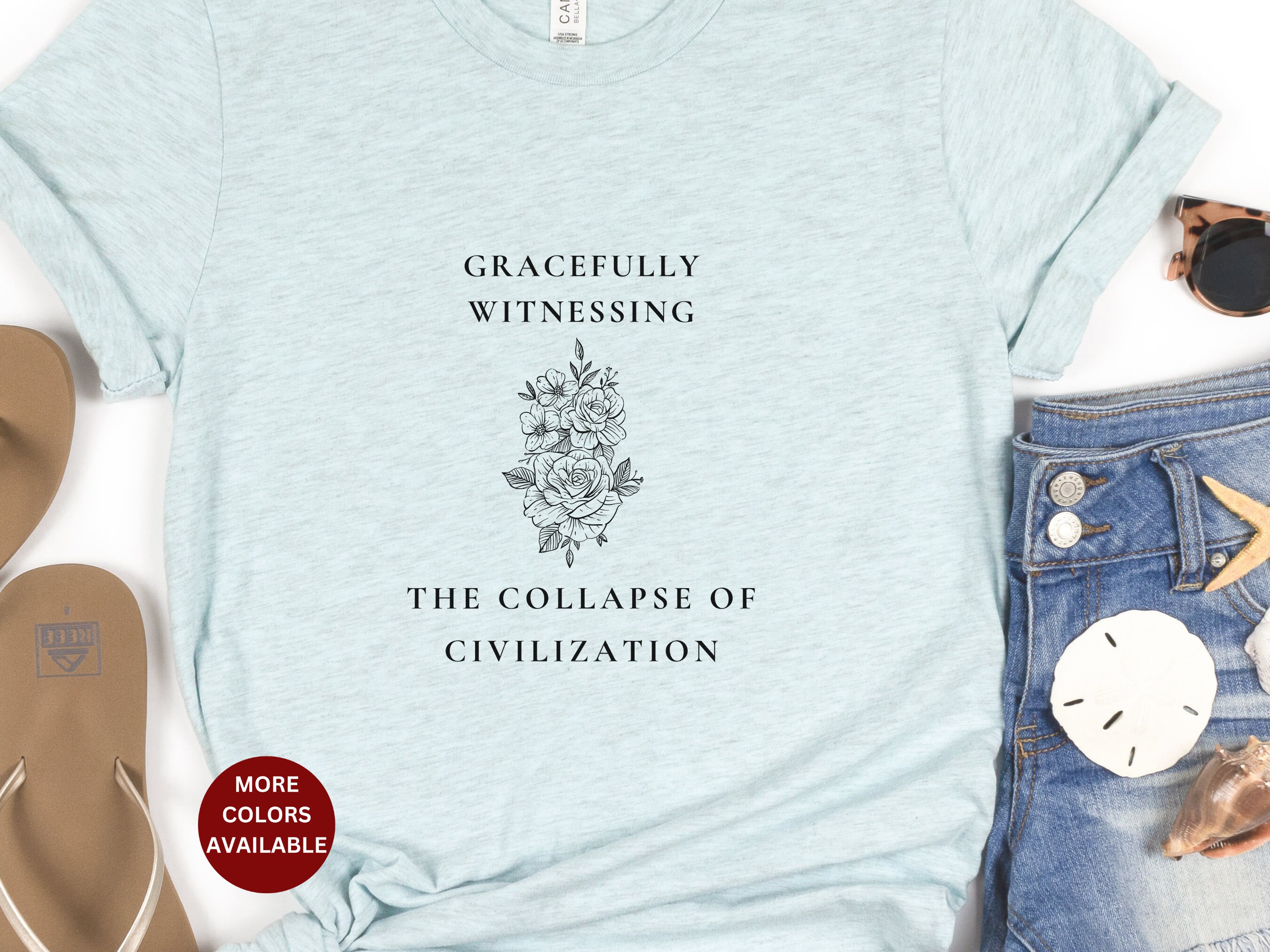 Witnessing the Collapse of Civilization Shirt, Funny Shirt, Popular ...