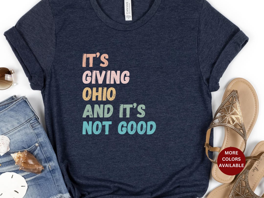 Funny Ohio Shirt It's Giving Ohio Vibes Shirt Ohio Joke Shirt Gift Ohio ...