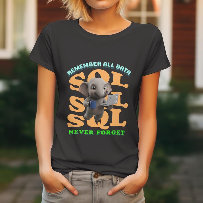 Funny SQL Elephant PNG - Remember All Data Database Administrator ...