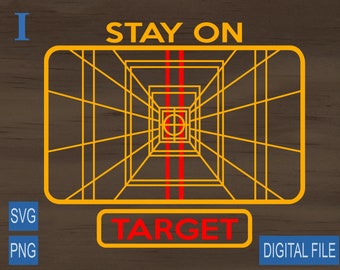 Stay On Target Star Wars