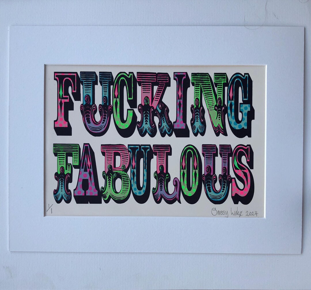 FUCKING FABULOUS Hand Coloured & Signed Print, Swear Word Sign, Circus Typography Letters ...