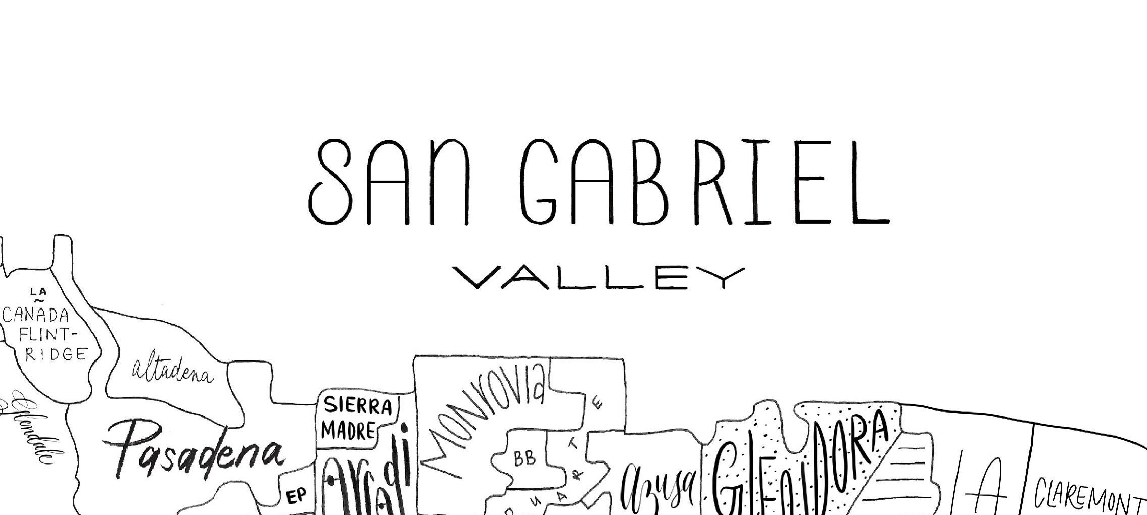 San Gabriel Valley Neighborhood Map Print - Handlettered - Map of SGV ...