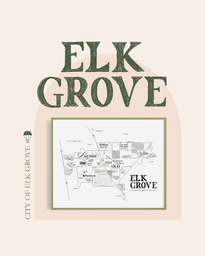 Elk Grove, California Neighborhood Map Print - Hand Lettered - Map of ...