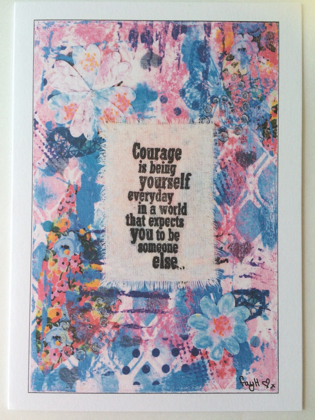 Courage is Being Yourself Everyday in A World That Expects You to Be ...