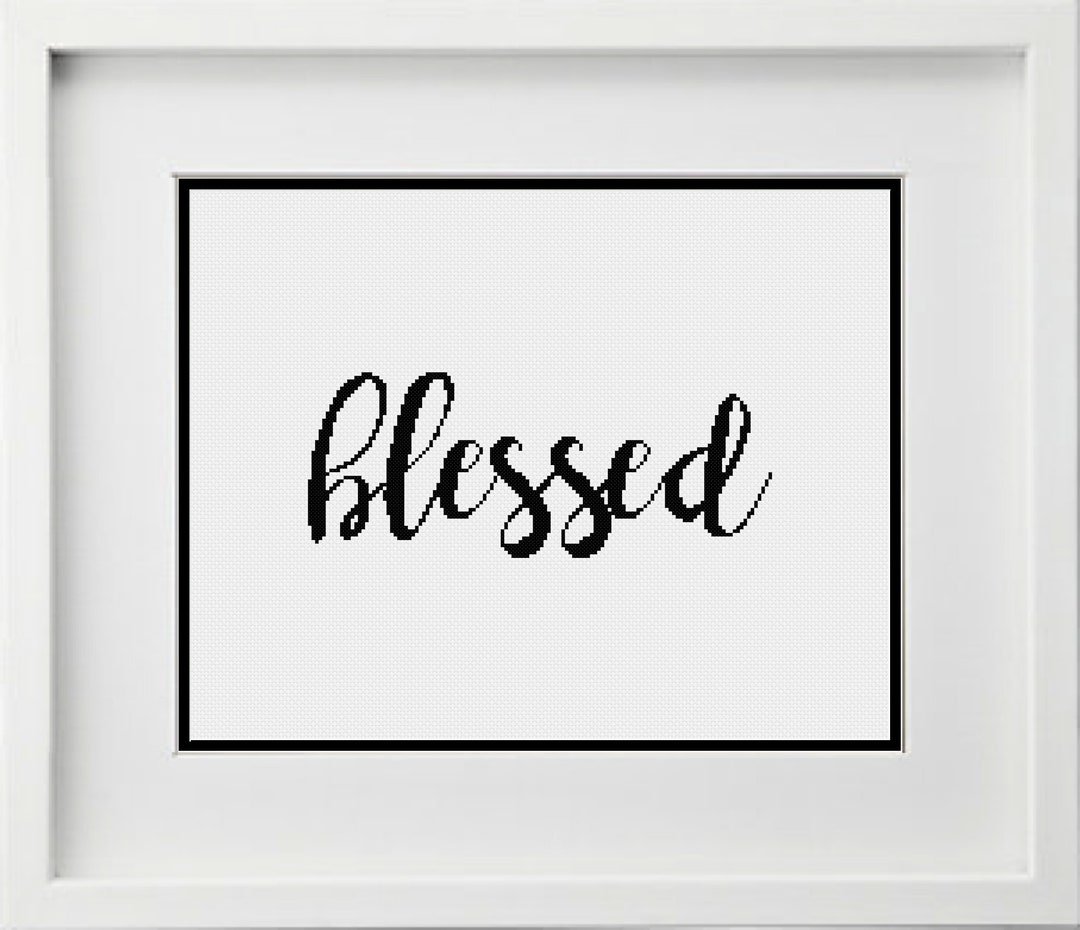 Blessed {handwritten Script Font} Large Simple Modern Cross Stitch ...