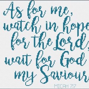 Micah 7:7 Bible Verse Cross Stitch Pattern "as for Me, I Watch in Hope ...