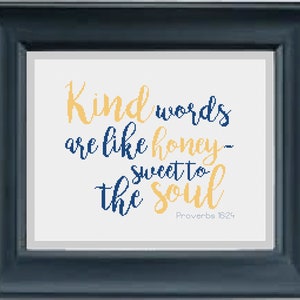 Bible Verse Cross Stitch Pattern Proverbs 16:24 "kind Words Are Like ...