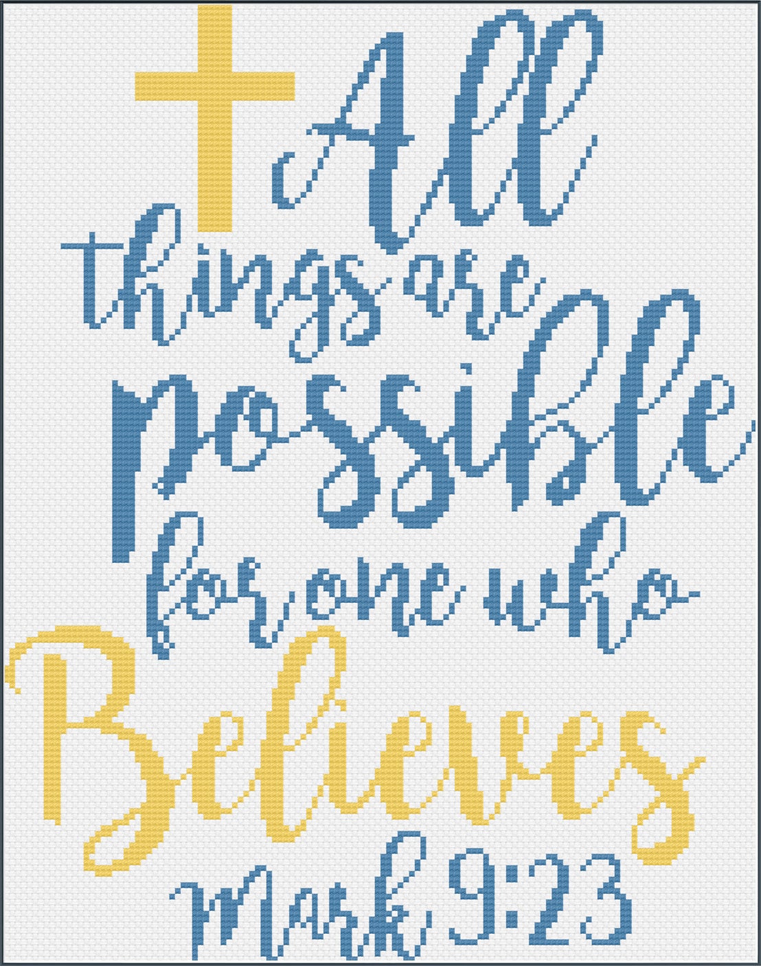 Mark 9:23 Bible Verse Cross Stitch Pattern "all Things Are Possible for ...