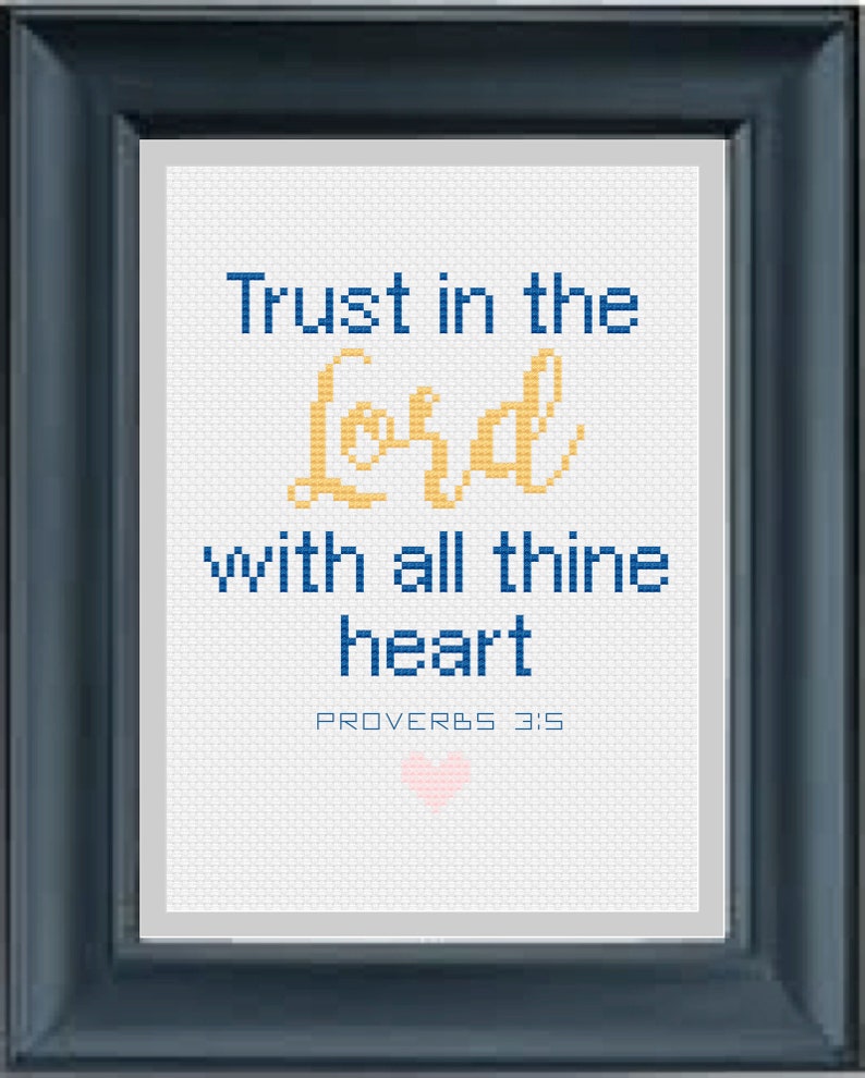 Bible Verse Cross Stitch Pattern Proverbs 3:5 KJV "trust in the Lord ...