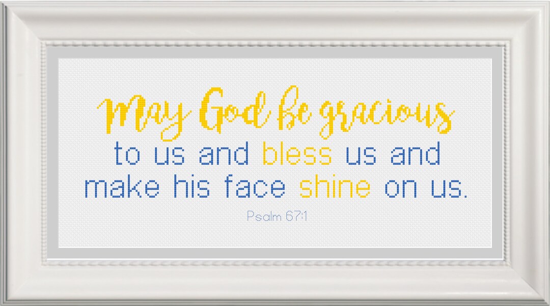 Bible Verse Cross Stitch Pattern Psalm 67:1 "may God Be Gracious to Us ...