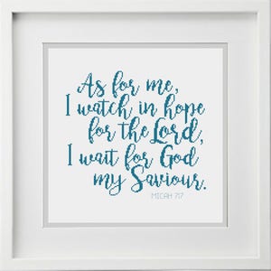 Micah 7:7 Bible Verse Cross Stitch Pattern "as for Me, I Watch in Hope ...