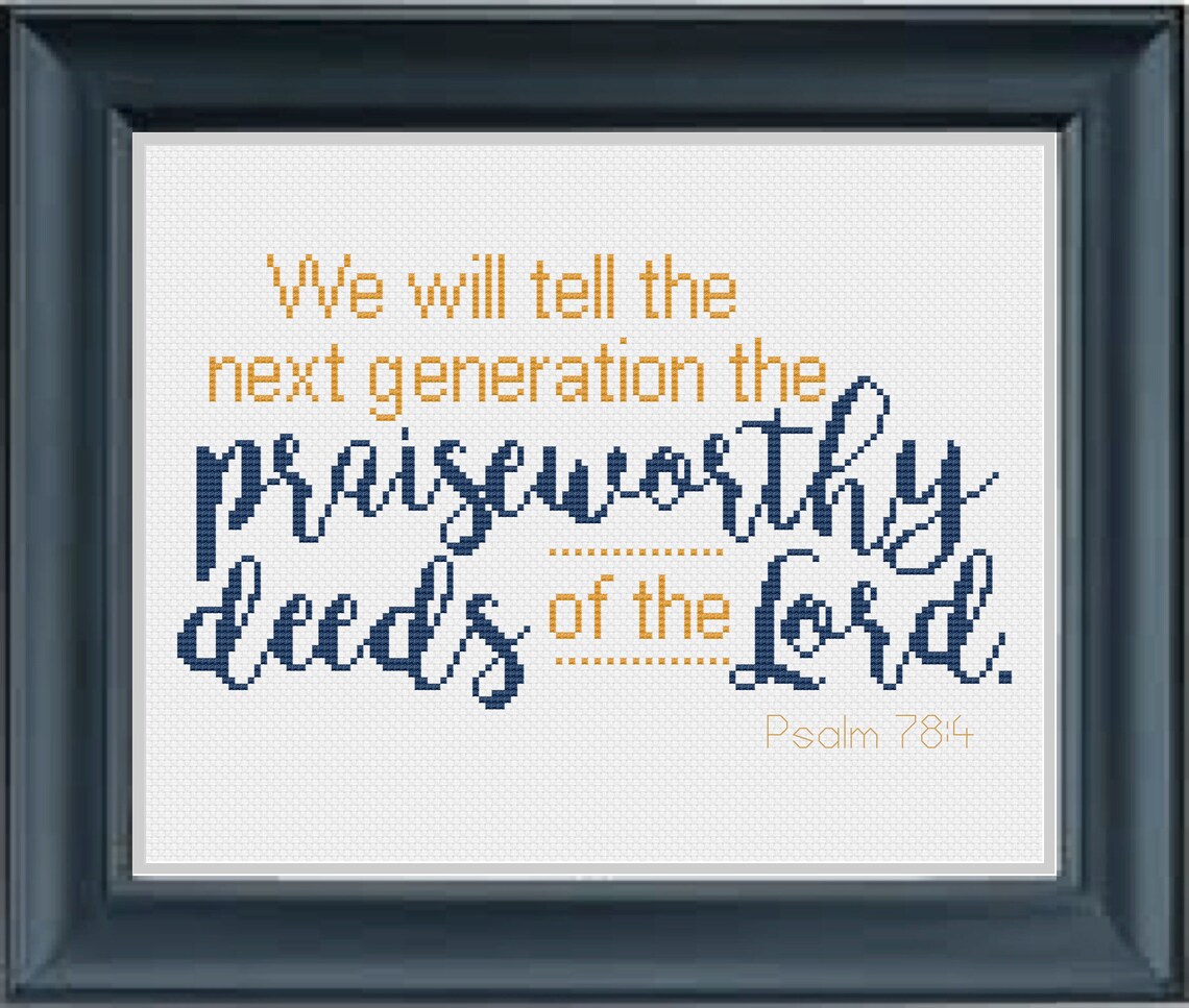 Bible Verse Cross Stitch Pattern Psalm 78:4 Partial Verse (we Will Tell ...