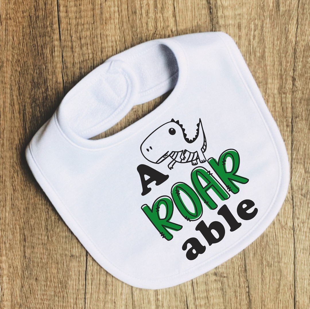Funny Baby Bibs - A Roarable Bib - Adorable Dino Design Bib - "roar ...
