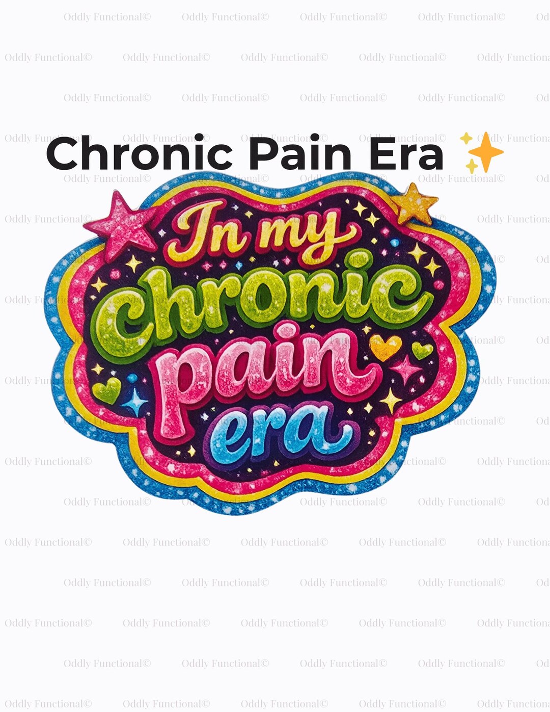 Chronic Pain Era Sticker | Spoonie Humor, Disability Awareness (sticker ...