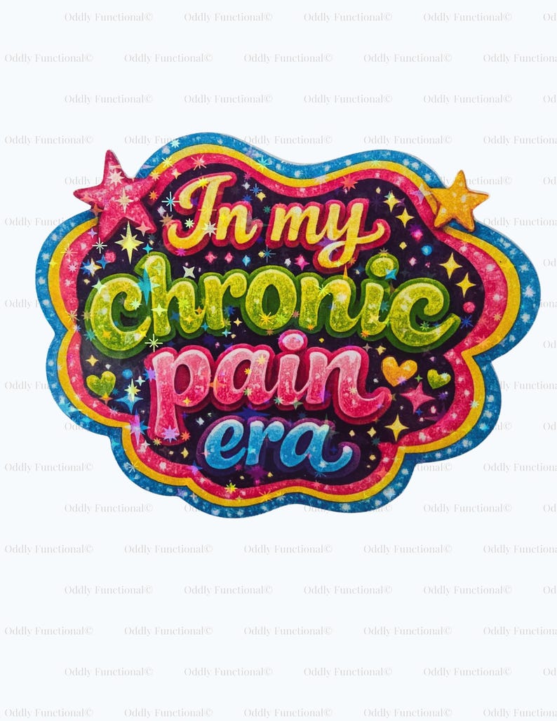 Chronic Pain Era Sticker | Spoonie Humor, Disability Awareness (sticker ...