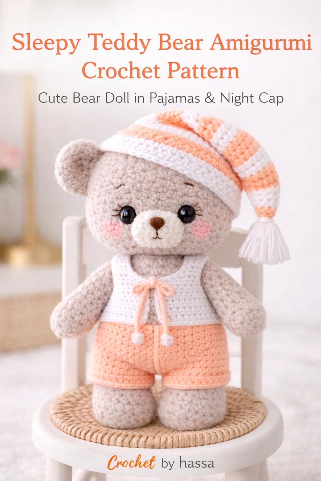 Sleepy Teddy Bear Amigurumi Crochet Pattern – Pajama Nightcap Plush ...