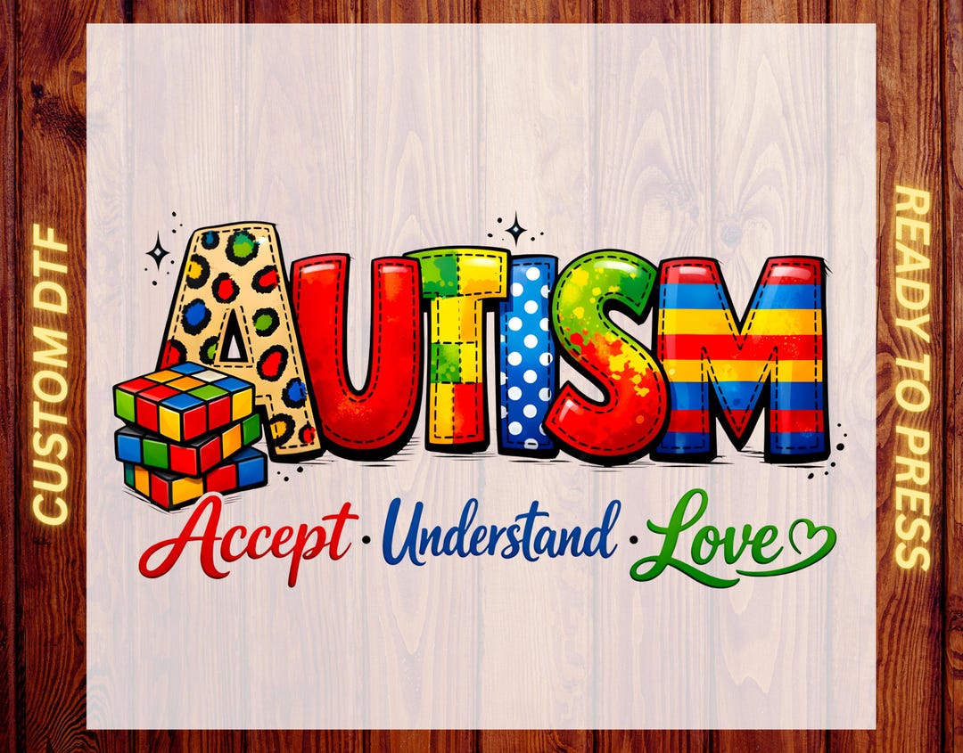 Autism Accept Understand Love DTF Heat Transfer – Colorful Rubik Cube ...