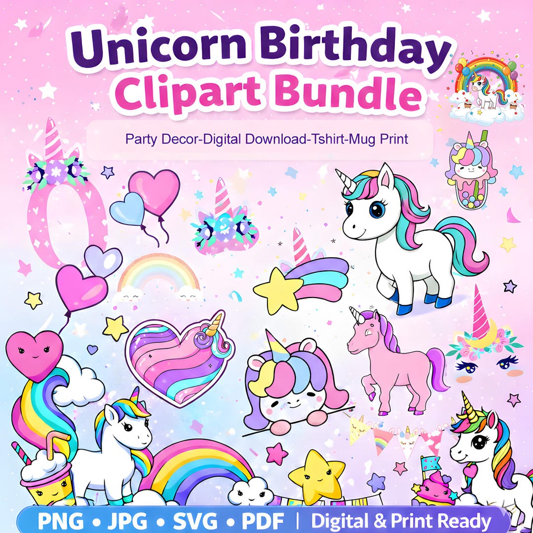 Kawaii Unicorn Birthday Clipart Bundle PNG SVG JPG Pdf | Pastel Unicorn ...