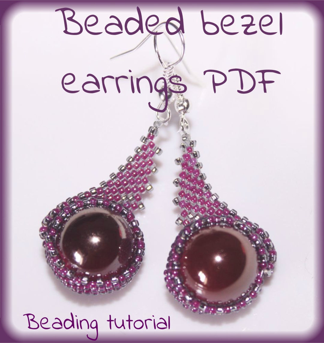 Beaded Bezel Earrings, Beading Pattern, Tutorial, PDF Tutorial, Digital ...