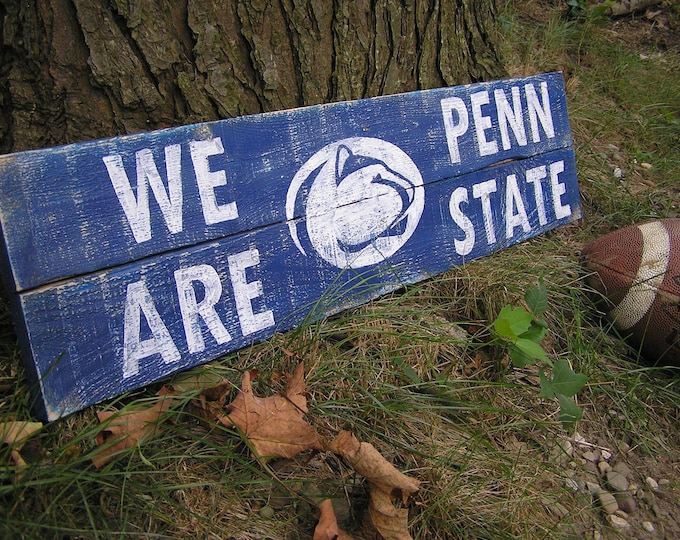 Penn State we Are, PENN State Sign - Etsy