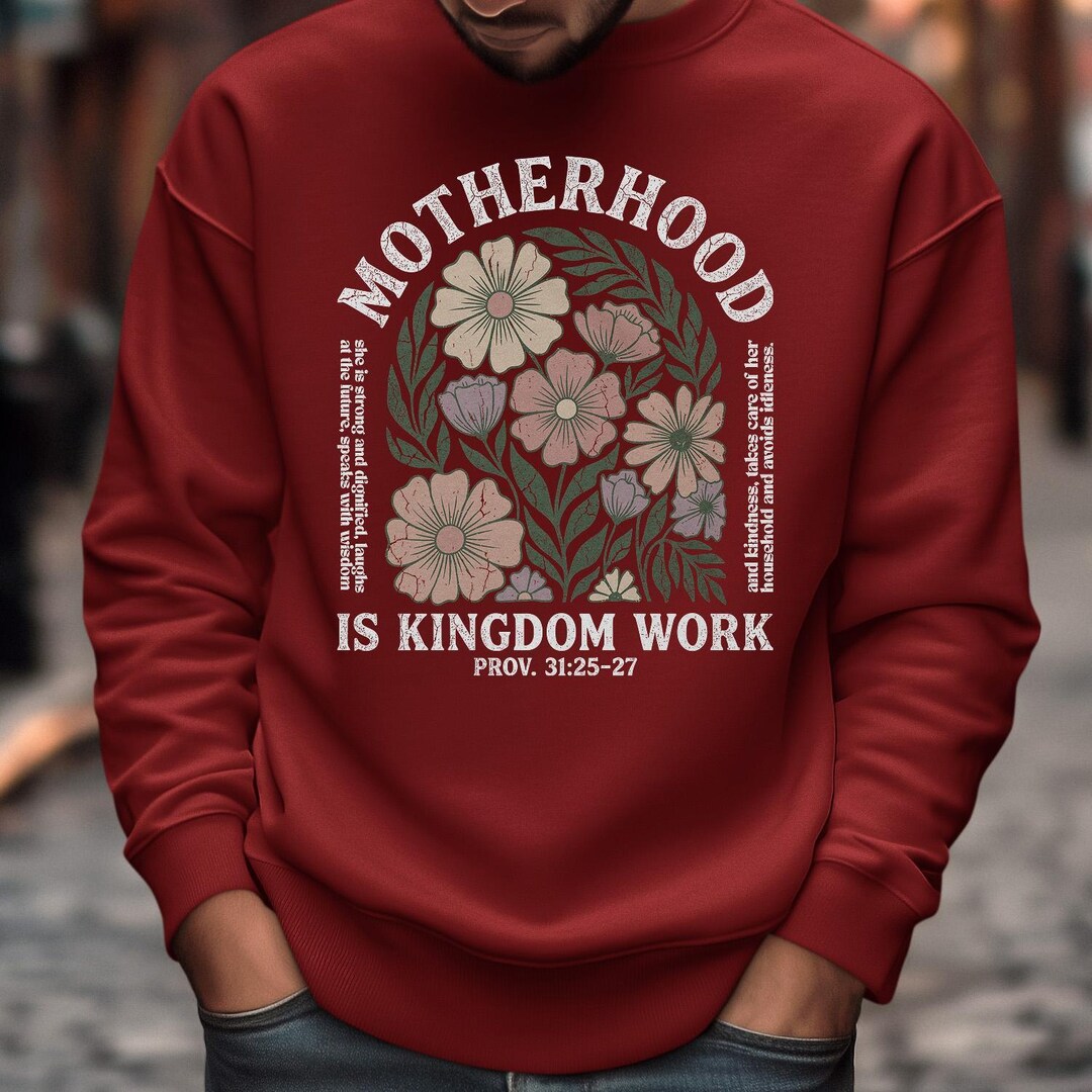Motherhood is Kingdom Work Proverbs 31 Floral Arch Graphic Tee ...