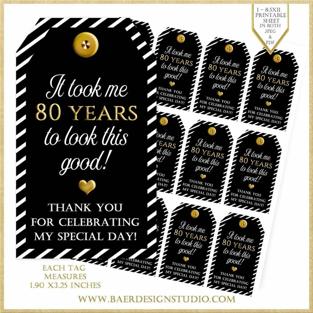 Thank You Tags:80th Birthday Tag, 80th Party Favor Tags, It Took Me 80 ...