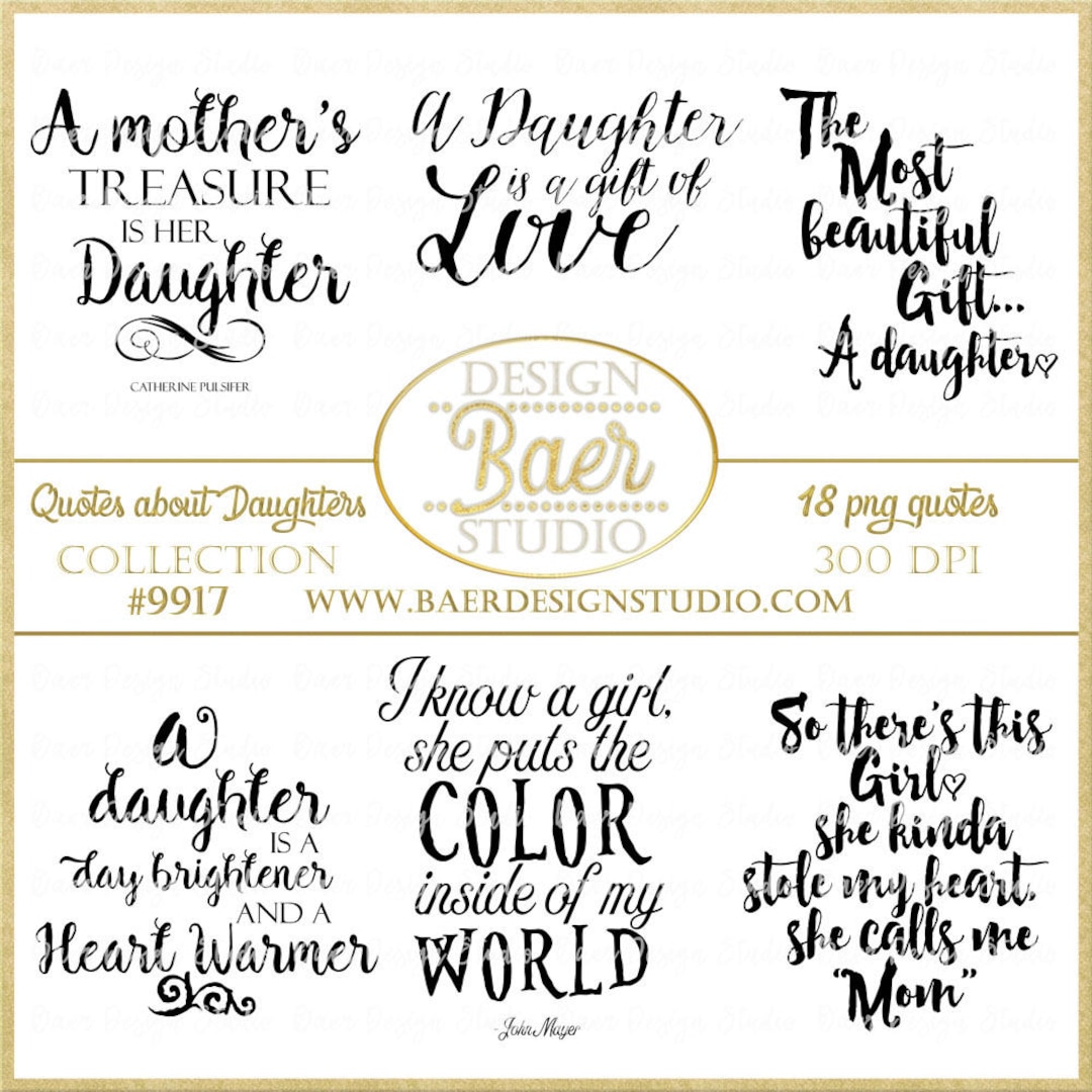 Daughter Quotes, Digital Quotes, Printable Quotes, Word Art About ...