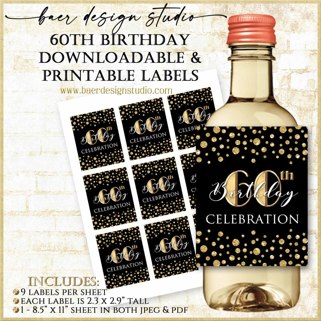60th Birthday Mini Wine Bottle Labels: Black and Gold (digital Download ...