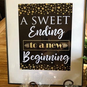 A Sweet Ending to a New Beginning, Retirement Party Sign, Graduation ...