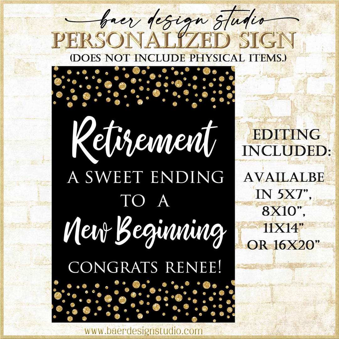 Personalized Retirement Party Sign: A Sweet Ending to a New Beginning ...