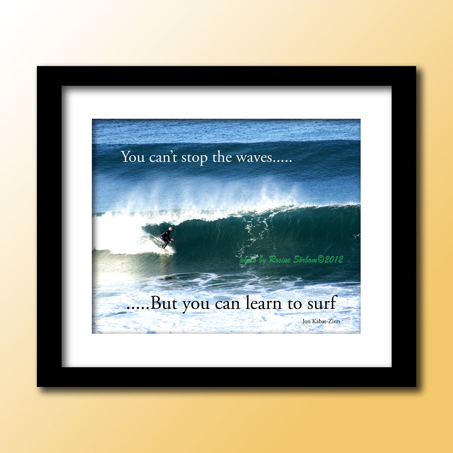 Quote Typography Inspirational You Can't Stop the Waves but You Can ...