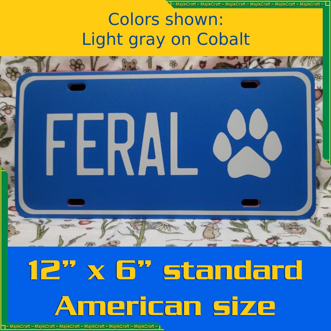 FERAL Canine Paw Animal License Plate Custom Colors! Handmade Vanity ...