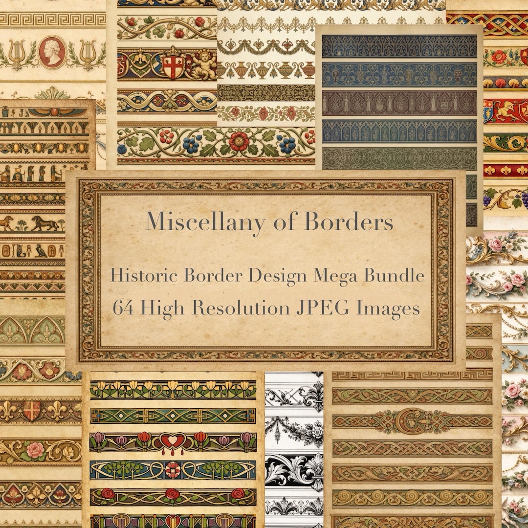 Border Design Mega Bundle – 64 Historical Border Sheets, Art Papers ...
