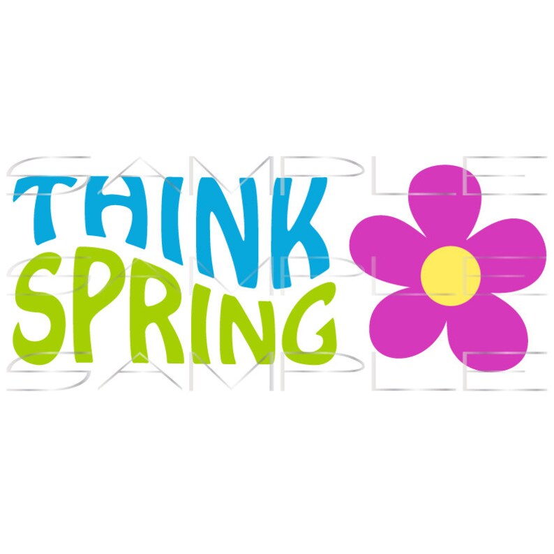 Think Spring With Flower 70s Style SVG Cut File for Silhouette and ...