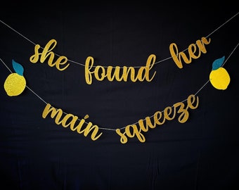 She Found Her Main Squeeze Banner, She Found Her Main Squeeze ...