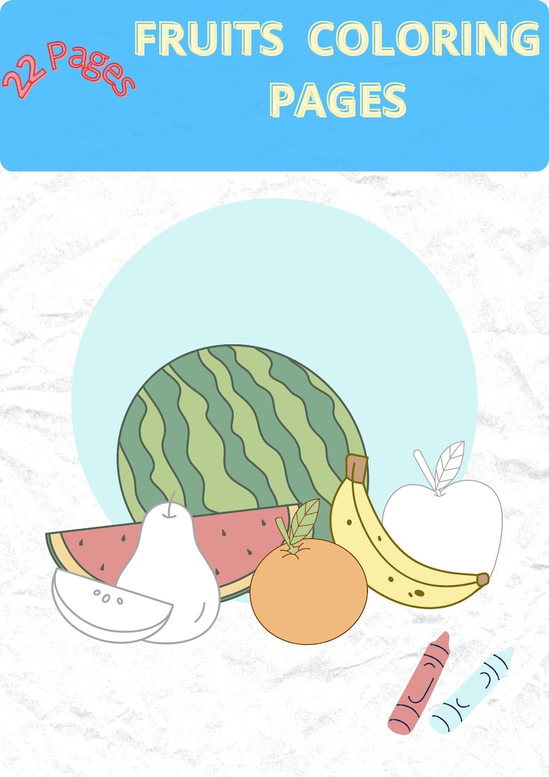 22 Fruity Coloring Pages - Kids Coloring Book, Fruit Coloring Sheets ...
